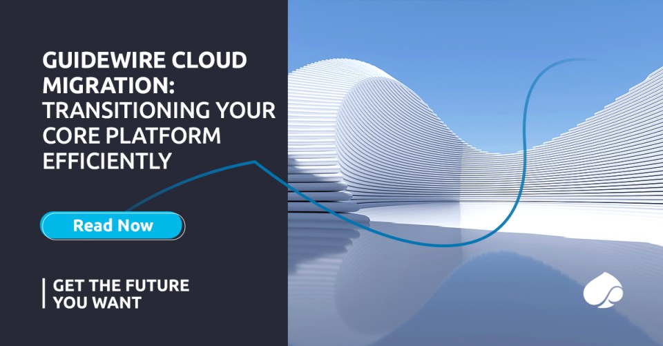 Guidewire Cloud Migration Transitioning Your Core Platform Efficiently