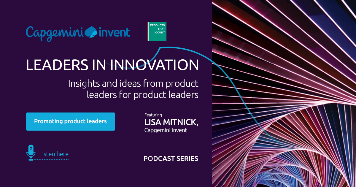 Leaders in Innovation podcast series | Episode 2 - Capgemini Canada ...