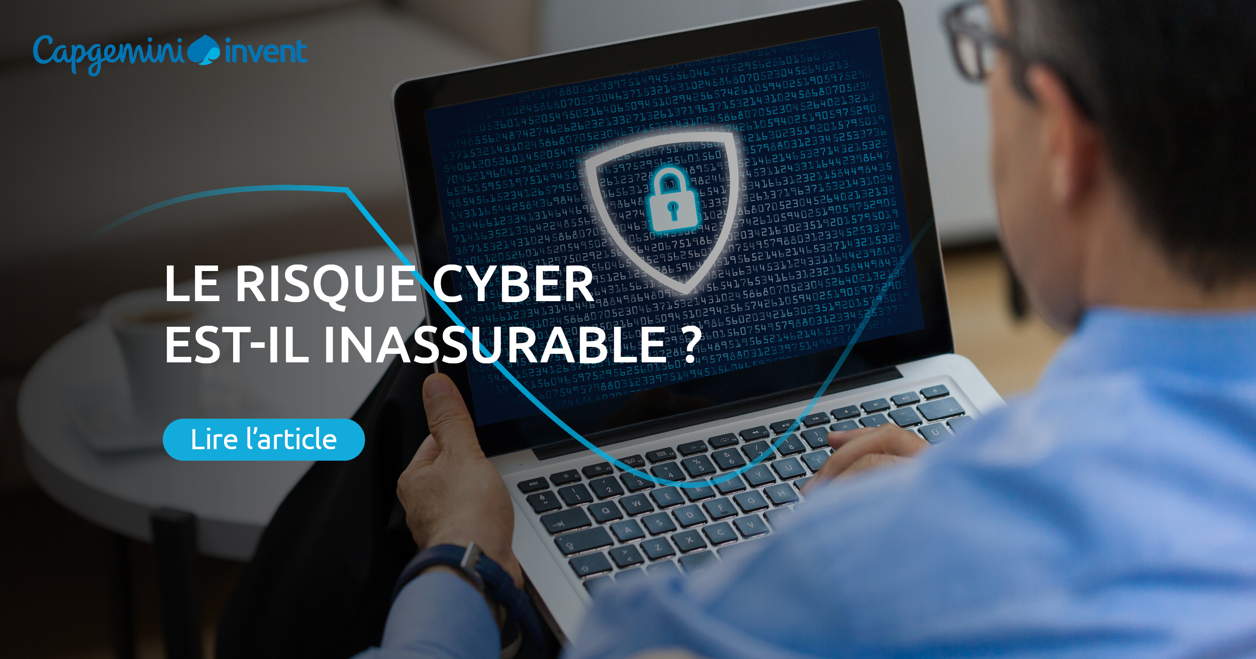 Le risque cyber est-il inassurable ? - Capgemini France