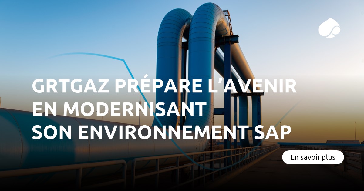 GRTgaz prépare l'avenir en modernisant son environnement SAP ...