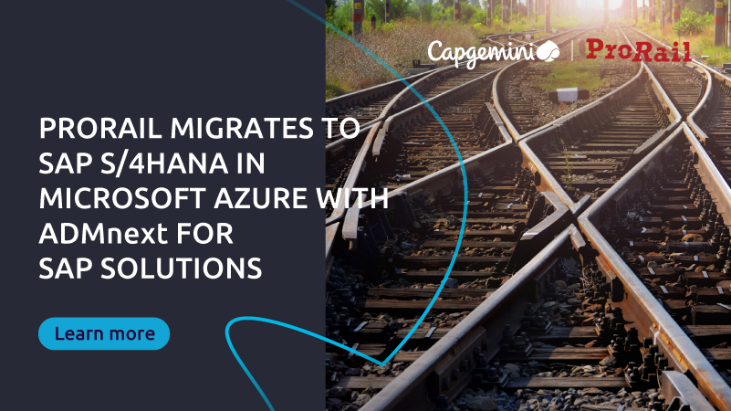 ProRail becomes more agile by transitioning to SAP S/4HANA® - Capgemini