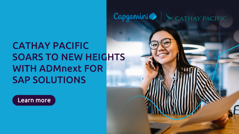 Cathay Pacific soars to new heights with SAP S/4HANA - Capgemini Portugal