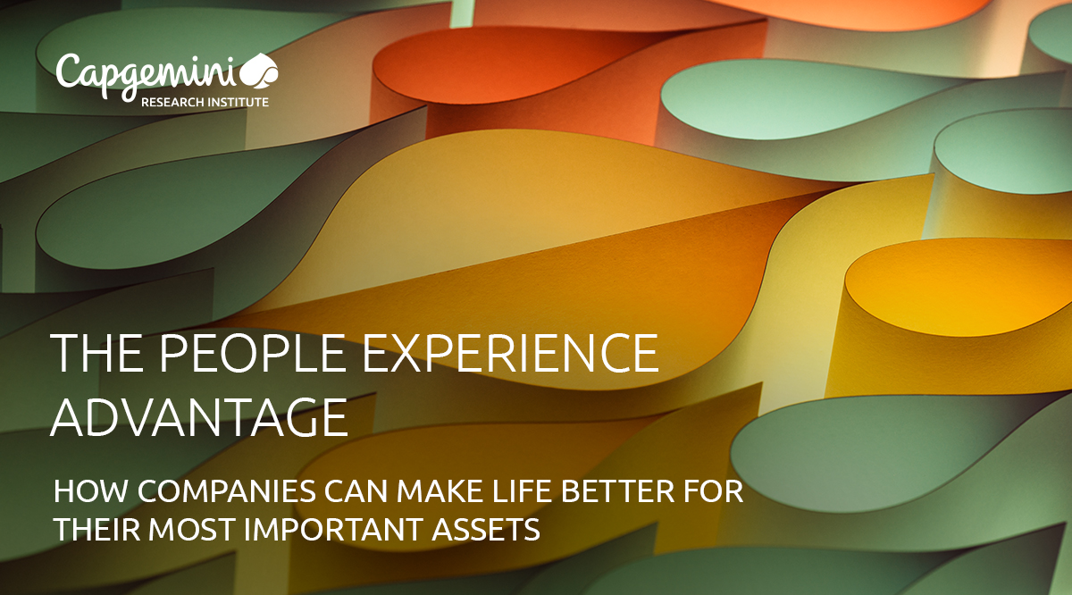 The people experience advantage | Research & insight | Capgemini