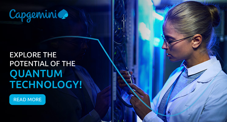Four reasons why your organization should invest in quantum technologies | Capgemini