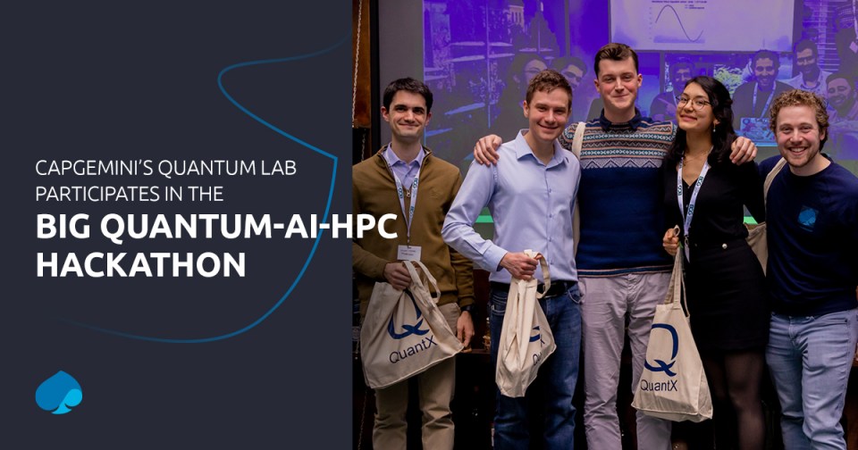 Capgemini’s Quantum Lab participates in BIG Quantum-AI-HPC Hackathon ...