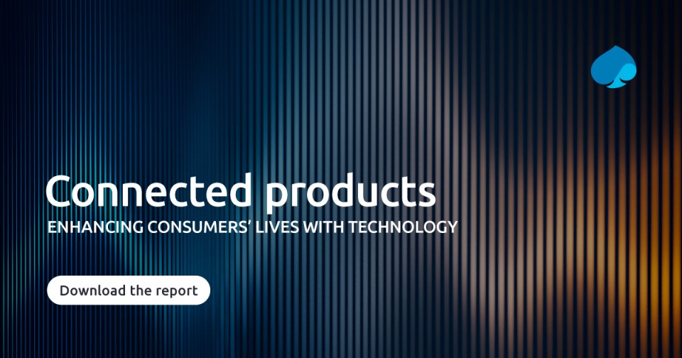 Connected products: Enhancing consumers' lives with technology - Capgemini